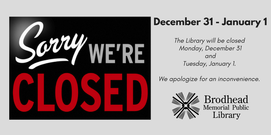 LIBRARY CLOSED | Brodhead Memorial Public Library