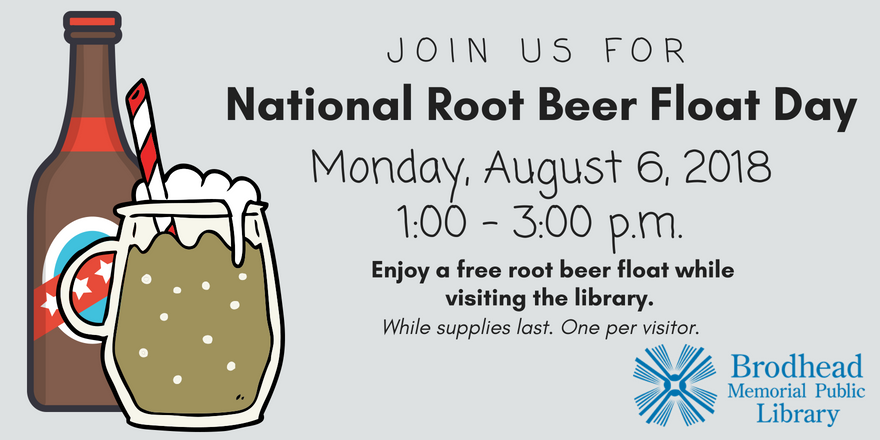 Root Beer Float Day! | Brodhead Memorial Public Library